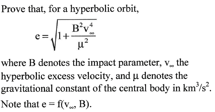 Solved Prove that, for a hyperbolic orbit, e = Squareroot | Chegg.com
