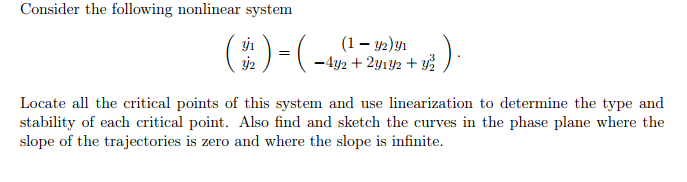 Solved Consider the following nonlinear system 30 (1-a)yi yi | Chegg.com