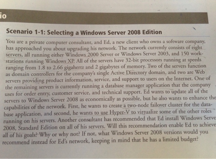 Solved Scenario 1-1: Selecting a Windows Server 2008 Edition | Chegg.com
