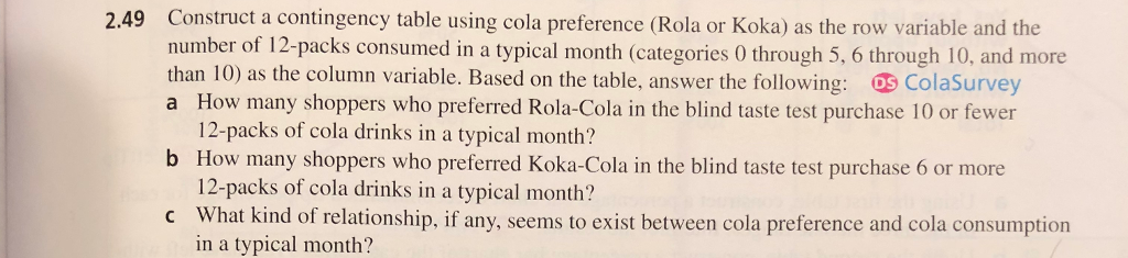 Construct a contingency table using cola preference | Chegg.com