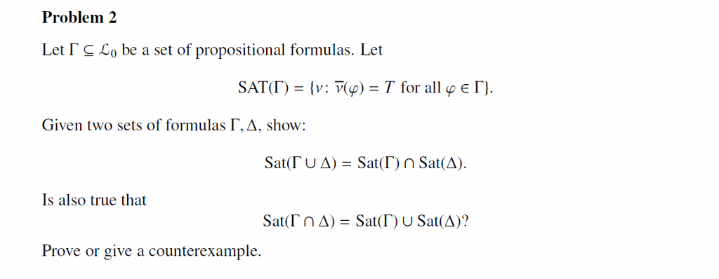 Solved Problem 2 Let「 be a set of propositional formulas. | Chegg.com