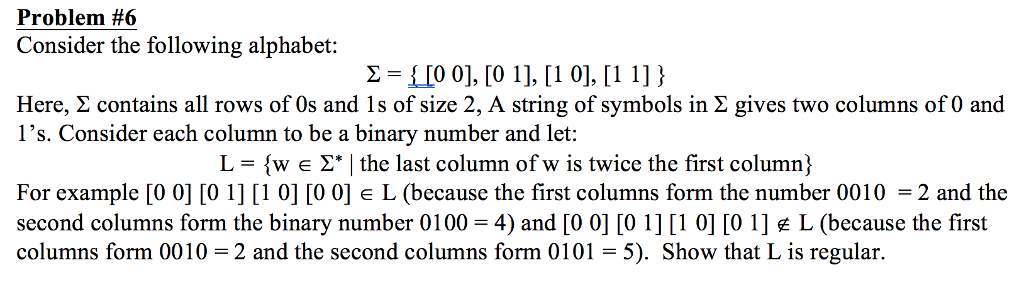 Solved Consider the following alphabet: Sigma = {[0 0], [0 | Chegg.com