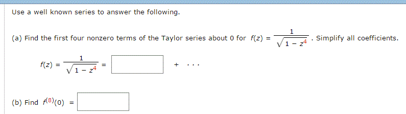Solved Use a well known series to answer the following. (a) | Chegg.com