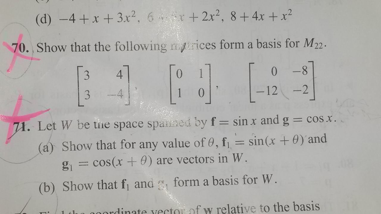 Solved Show that the following matrices form a basis for | Chegg.com