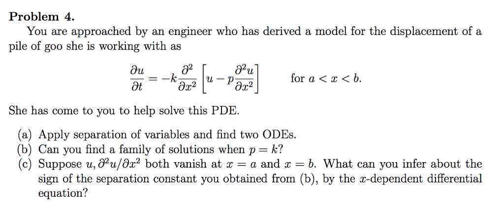 Solved Problem 4. You are approached by an engineer who has | Chegg.com