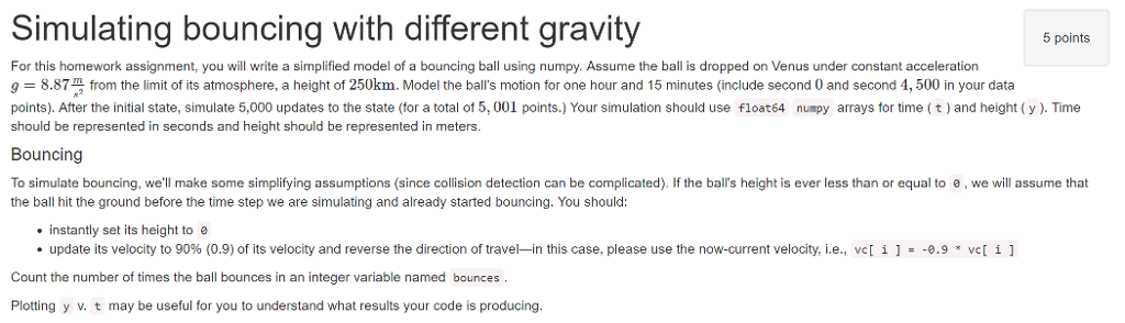 Solved Simulating bouncing with different gravity 5 points | Chegg.com