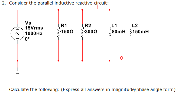 Solved MULTISM REQUIRED Series and Parallel Inductive | Chegg.com