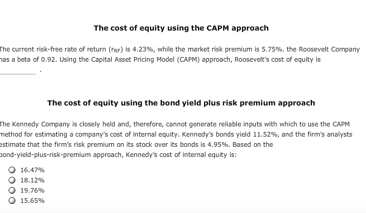Solved The cost of equity using the CAPM approach The | Chegg.com