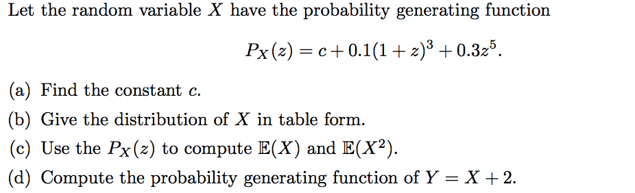 Solved Let the random variable X have the probability | Chegg.com