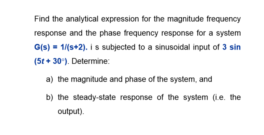Solved Find the analytical expression for the magnitude | Chegg.com