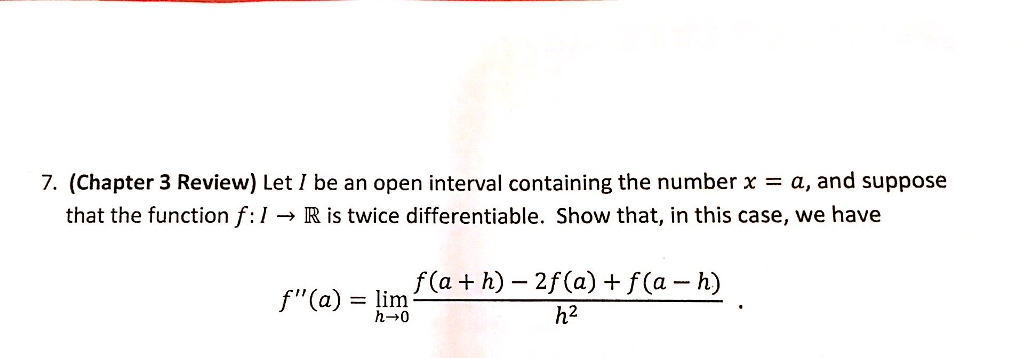 Solved 7. (Chapter 3 Review) Let I be an open interval | Chegg.com