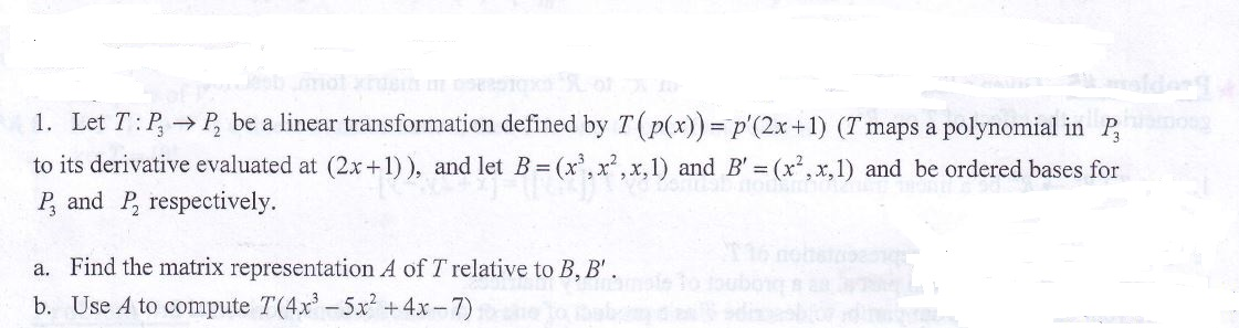 Solved 1. Let T : P3 P2 be a linear transformation defined | Chegg.com
