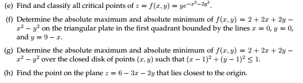 Solved Find and classify all critical points of z = f(x, y) | Chegg.com