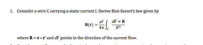 Solved Consider a wire C carrying a static current I. Derive | Chegg.com