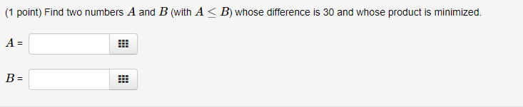 Solved 1 point) Find two numbers A and B (with A B) whose | Chegg.com