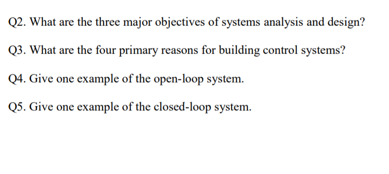 Solved What are the three major objectives of systems | Chegg.com