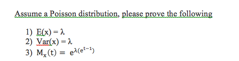 Solved Assume a Poisson distribution, please prove the | Chegg.com