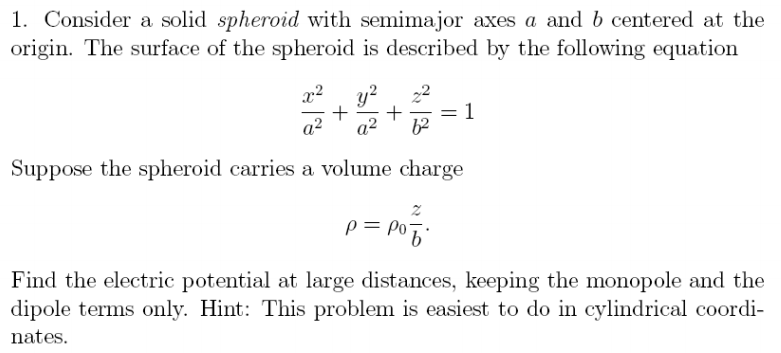 Consider a solid spheroid with semimajor axes a and b | Chegg.com