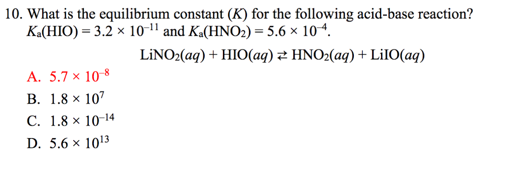 Solved 10. What is the equilibrium constant (K) for the | Chegg.com