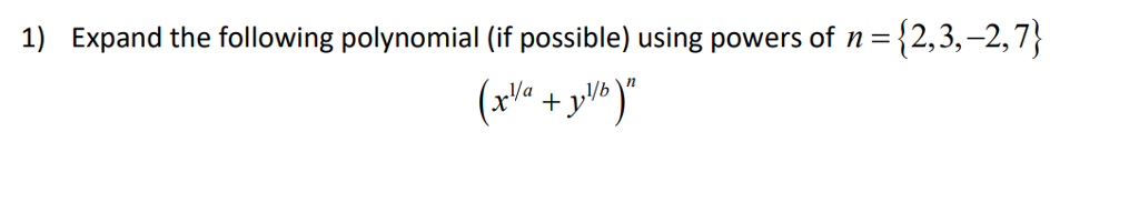 Solved Expand the following polynomial (if possible) using | Chegg.com