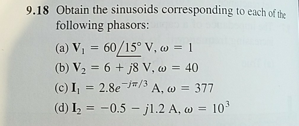 Solved Obtain the sinusoids corresponding to each of the | Chegg.com