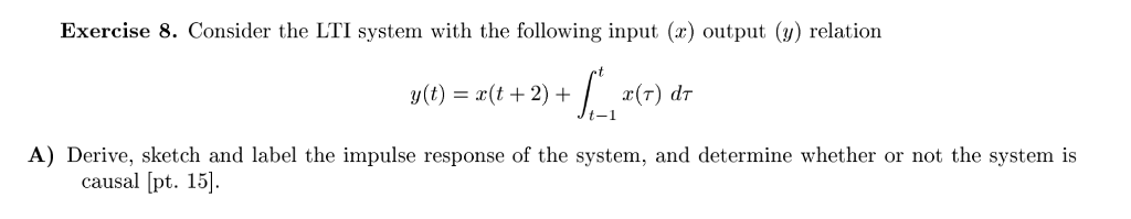 Solved Exercise 8 Consider The Lti System With The 7646