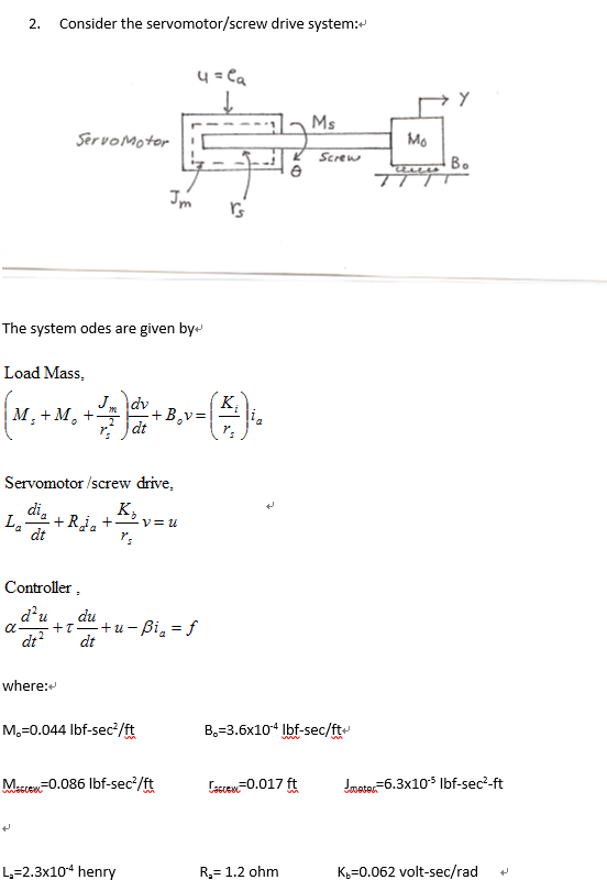 2. Consider the servomotor/screw drive system: Servo | Chegg.com