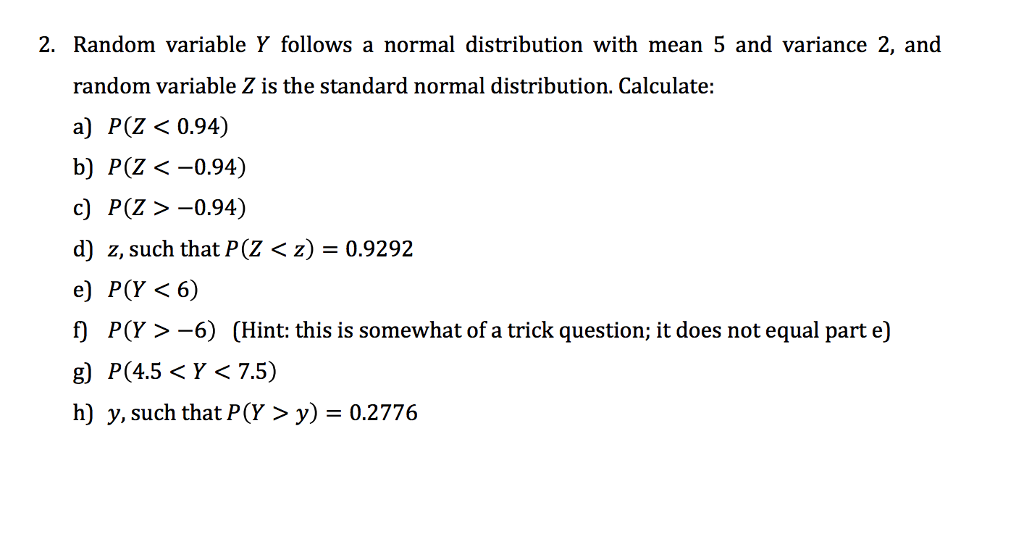 Solved 2. Random variable Y follows a normal distribution | Chegg.com