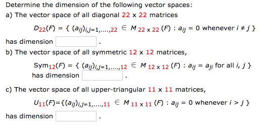 Solved Determine the dimension of the following vector | Chegg.com