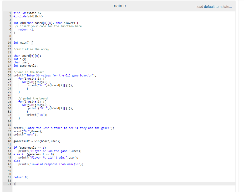 Solved Write a function win with the following prototype int | Chegg.com