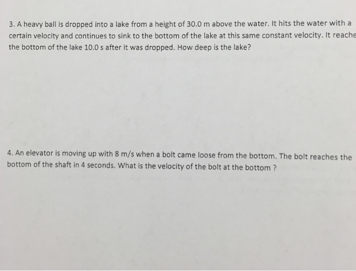 Solved A heavy ball Is dropped into a lake from a height of | Chegg.com