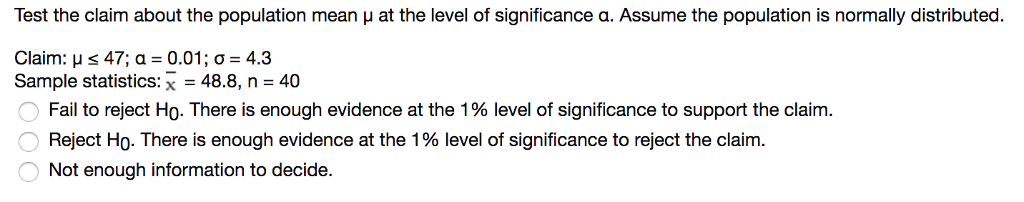 Solved Test the claim about the population mean mu at the | Chegg.com