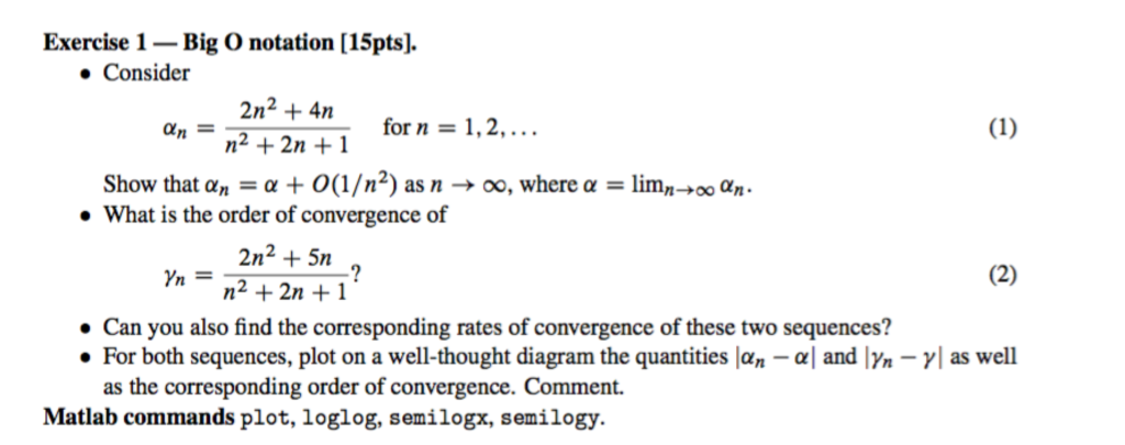 Solved Consider alpha_n = 2n^2 + 4n/n^2 + 2n + 1 for n = 1, | Chegg.com