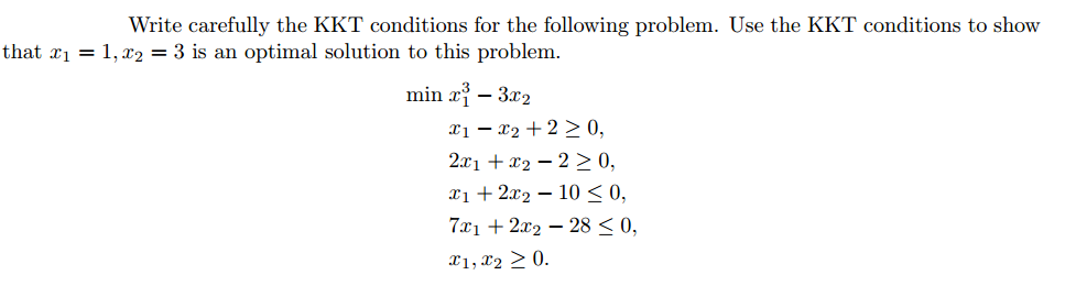 Solved Write Carefully The Kkt Conditions For The Following