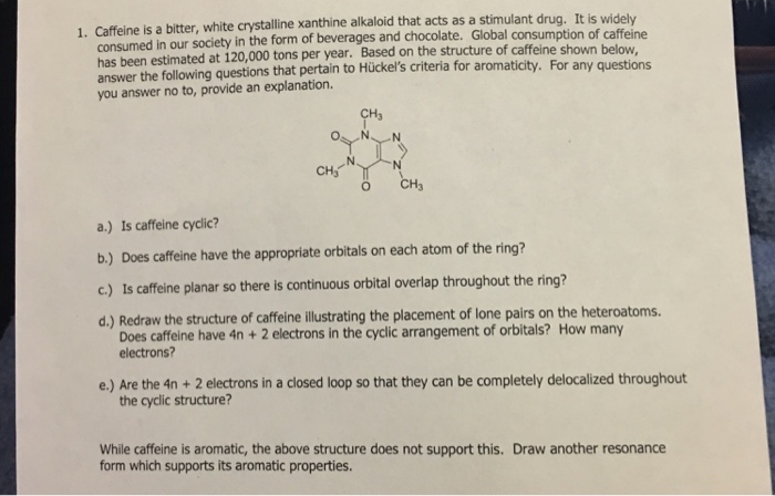 Solved Caffeine is a bitter, white crystalline xanthine | Chegg.com