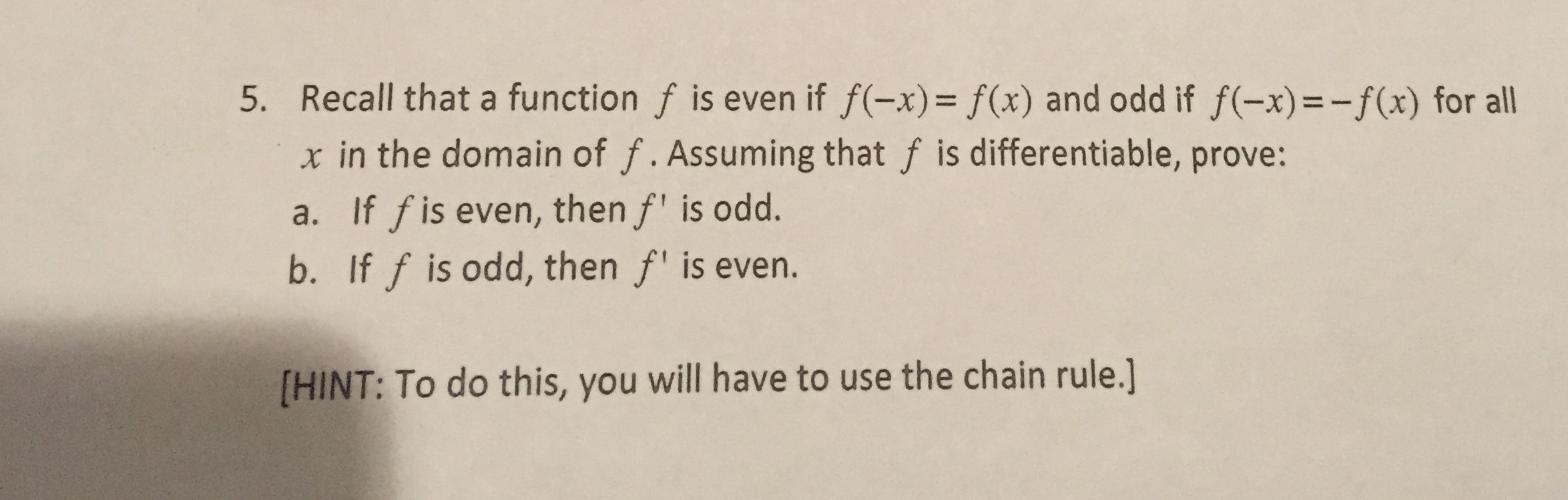 Solved 5. Recall that a function f is even if f(-x) = f(x) | Chegg.com