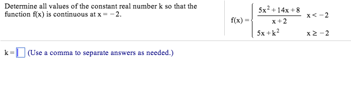 Solved Determine all values if the constant real number k so | Chegg.com