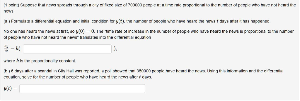 Solved (1 point) Suppose that news spreads through a city of | Chegg.com