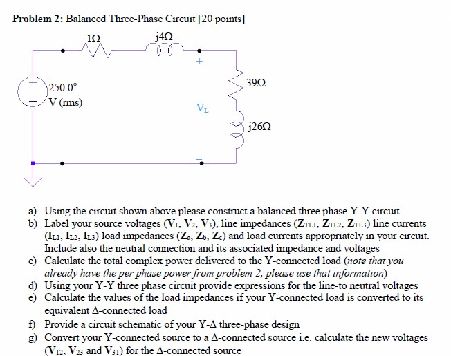 Solved Problem 2: Balanced Three-Phase Circuit [20 points] | Chegg.com
