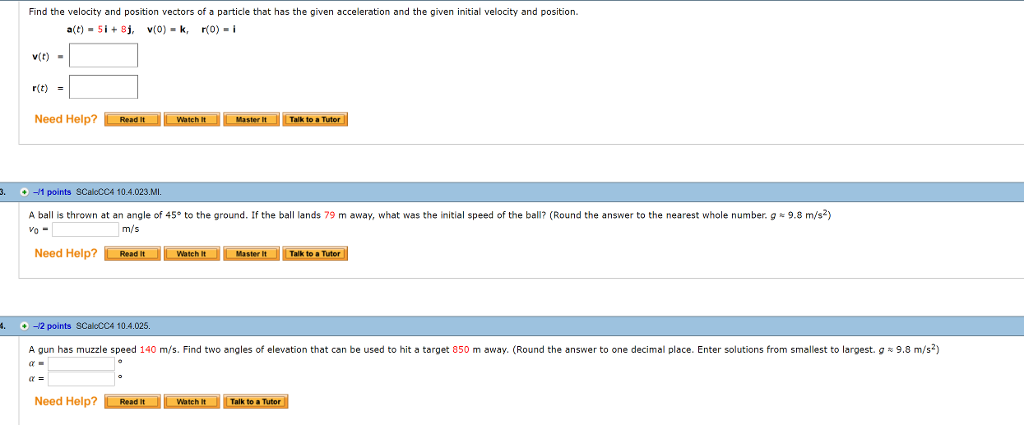 Solved Find The Velocity And Position Vectors Of A Particle