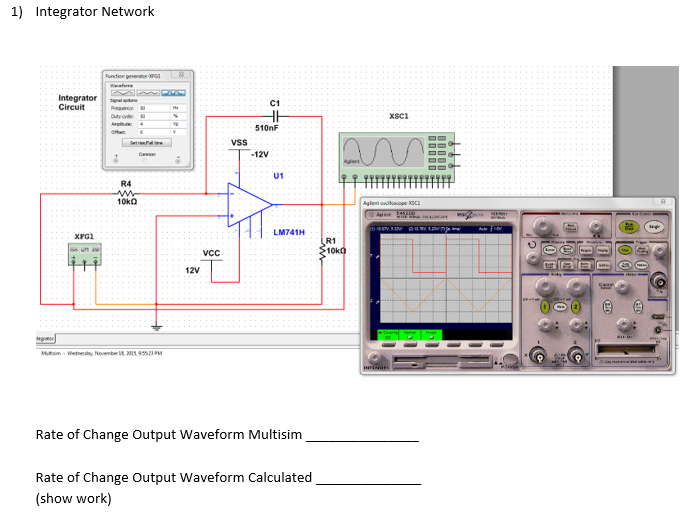 Solved 1) Integrator Network C1 Circuit xsc1 510nF vss -12V | Chegg.com
