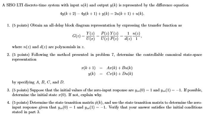 Solved A SISO LTI discrete-time system with input uk) and | Chegg.com