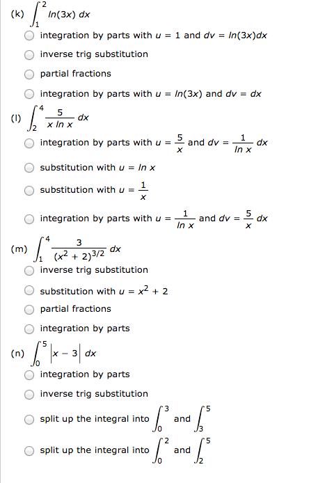 Solved For each of these integrals, choose the method that | Chegg.com