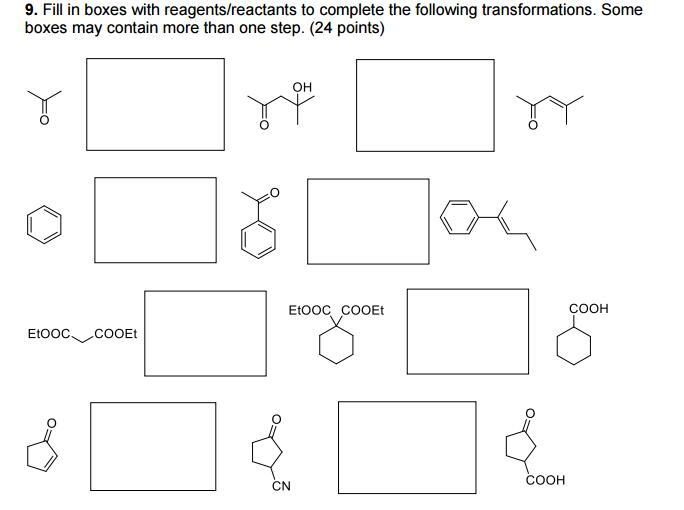 Solved Fill in boxes with reagents/reactants to complete the | Chegg.com
