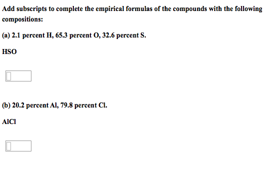 Solved Add subscripts to complete the empirical formulas of | Chegg.com