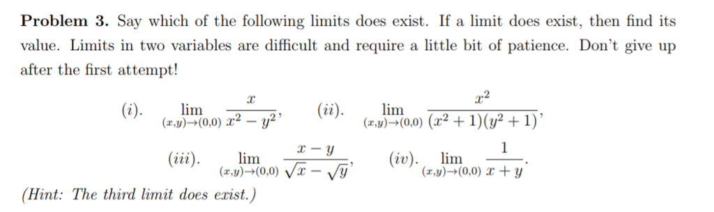 Solved Problem 3. Say which of the following limits does | Chegg.com