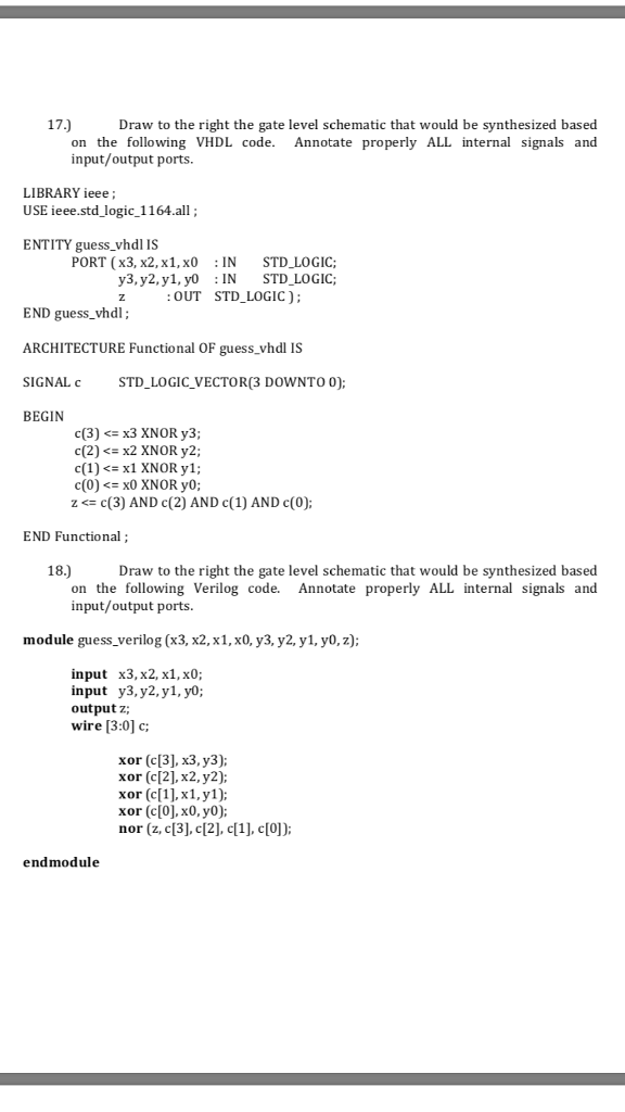 Solved Draw to the right the gate level schematic that would | Chegg.com