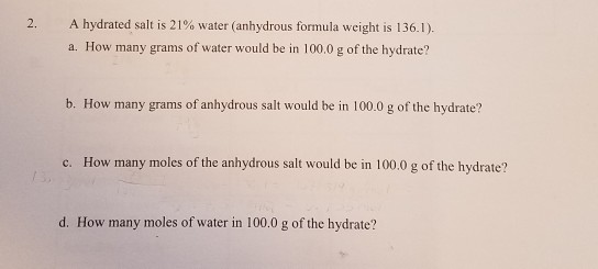 Solved A hydrated salt is 21% water (anhydrous formula | Chegg.com