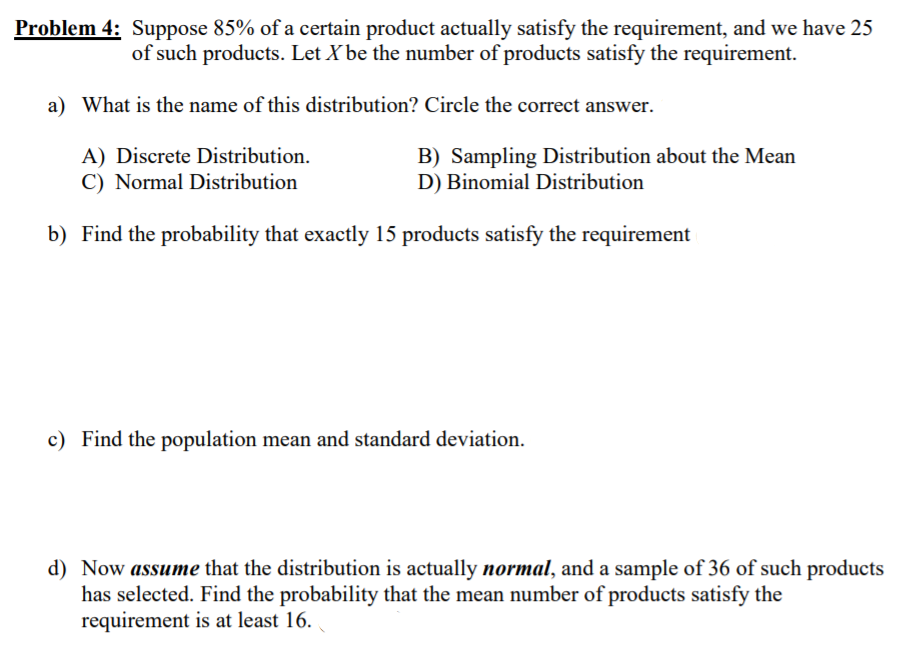 Solved Problem 4: Suppose 85% of a certain product actually | Chegg.com