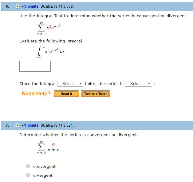 Solved: Use The Integral Test To Determine Whether The Ser... | Chegg.com